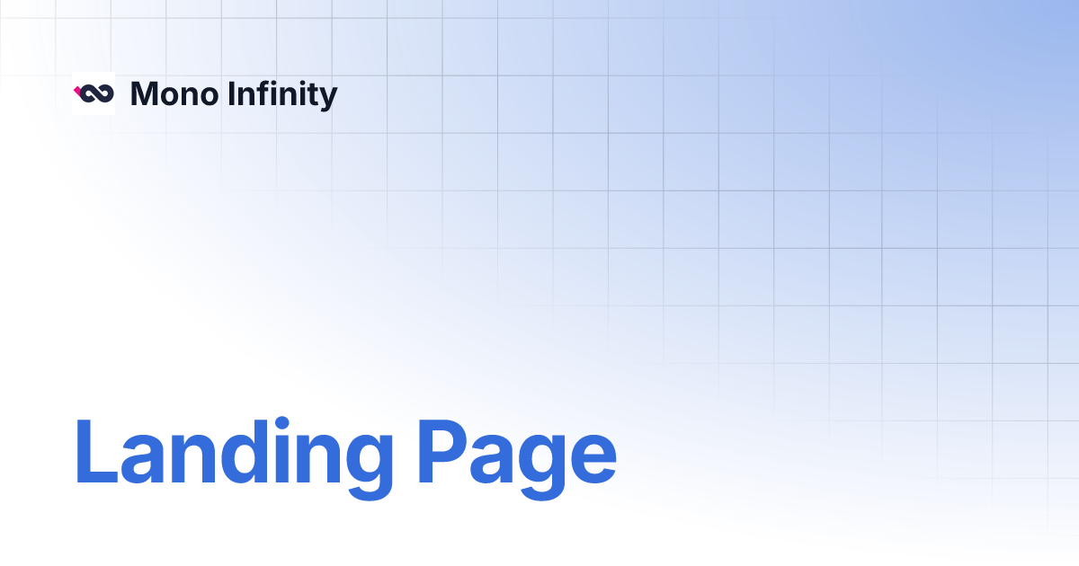 Landing Page | Mono Infinity